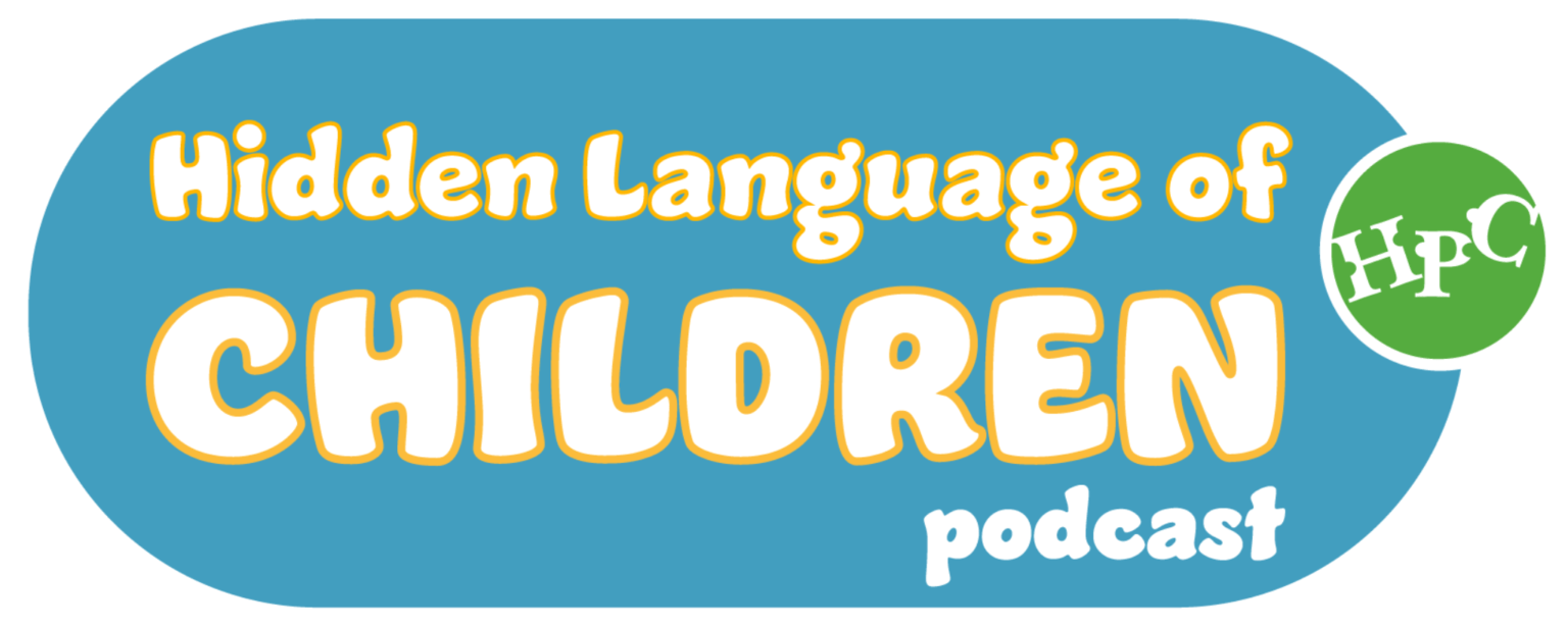 Hidden Language of Children Podcast - Hanna Perkins Center for Child ...
